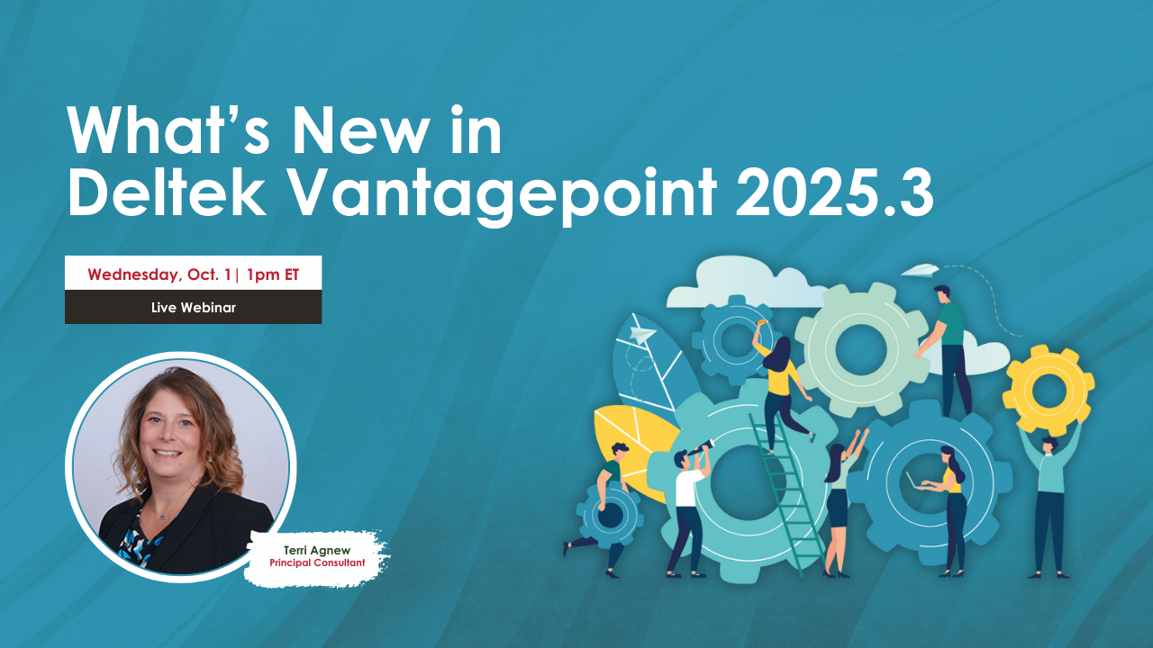 What’s New in Deltek Vantagepoint 2025.3